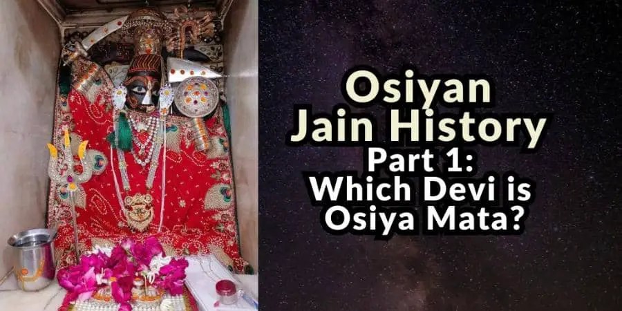 History of Oswal Jains: Which Devi is Kuldevi Osiya Mata (Sachchiya ...